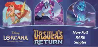 Disney Lorcana Chapter 4 "Ursula's Return" NONFOIL Pick Choose COMPLETE ...