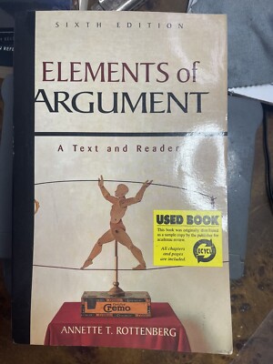 Elements of Argument : A Text and Reader Paperback Annette T. Rot ...