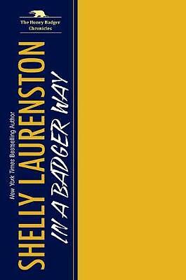 In a Badger Way by Shelly Laurenston (Paperback, 2019) for sale online ...