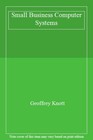 Small Business Computer Systems By Geoffrey Knott | eBay