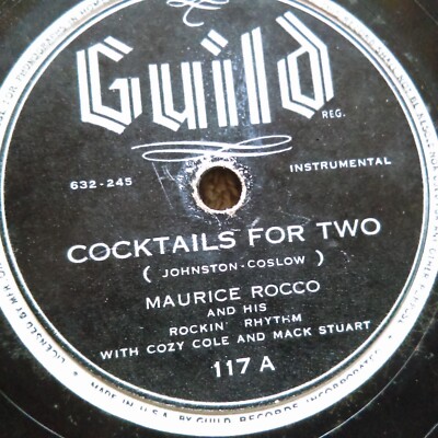 78 rpm Guild 117, Maurice Rocco, Cocktails for Two, Sugar, jazz V+ | eBay