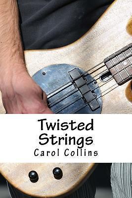 Twisted Strings by Carol Collins (2011, Trade Paperback) for sale ...