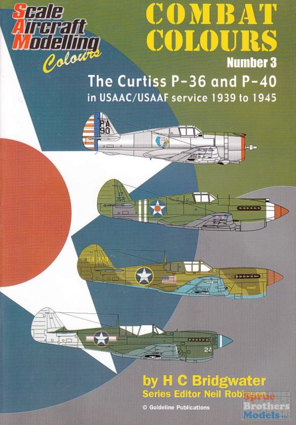 WPTCC003 Guideline Publications - Combat Colours 3: The Curtis P-36 and ...