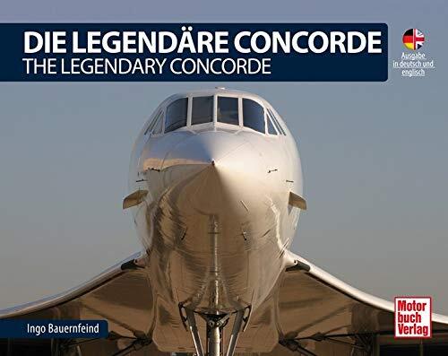 Bauernfeind, I Legendare Concorde/ The Legendary Concorde - (German Im ...