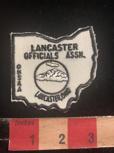 Vtg OHSAA Lancaster Officials Association Ohio Patch 991 | eBay