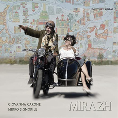 Giovanna Carone Giovanna Carone/Mirko Signorile: Mirazh (CD) Album | eBay