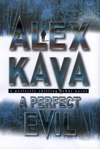 Perfect Evil by Alex Kava (2000, Hardcover) for sale online | eBay