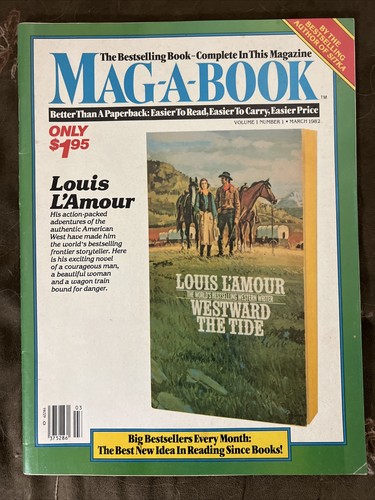 Mag-A-Book Vtg March 1982 Magazine Westward The Tide Louis L’Amour No ...