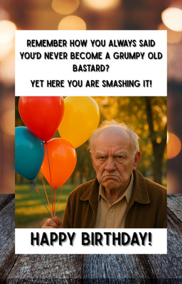 Grumpy Old Man Grandad - Funny Birthday Card Rude Joke Humour - Him Men ...