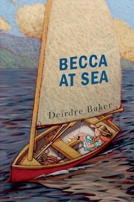Becca at Sea by Deirdre Baker (2018, Trade Paperback) for sale online ...
