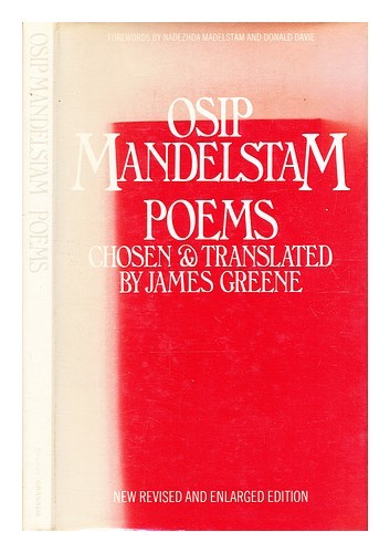 MANDEL SHTAM, Osip (1891-1938) Osip Mandelstam : poems / chosen and ...