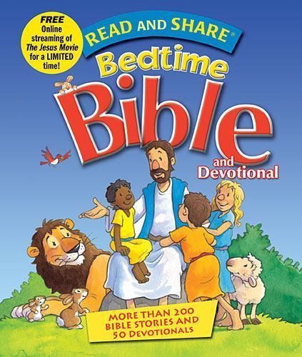 Read and Share Bedtime Bible: More Than 200 Bible Stories and 50 ...