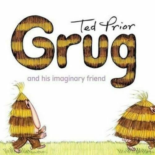 Grug and His Imaginary Friend by Ted Prior Paperback Book for sale ...
