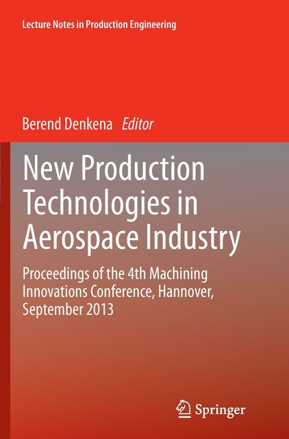 New Production Technologies in Aerospace Industry von Berend Denkena ...