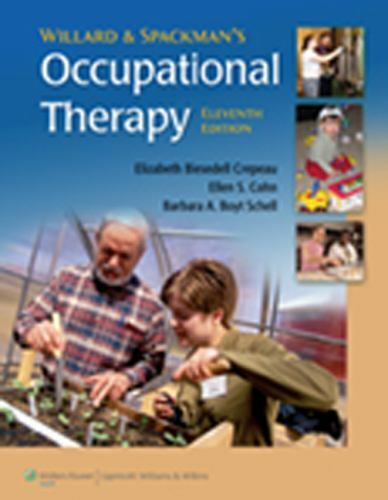 Occupational Therapy by Helen S. Willard and Clare S. Spackman (2008 ...