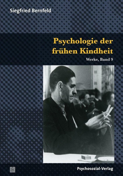 Psychologie des Säuglings und der frühen Kindheit von Siegfried ...