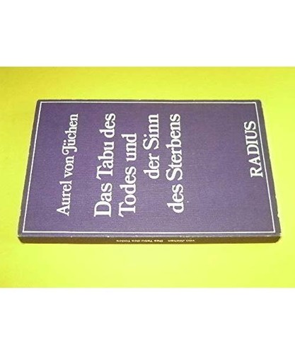 Das Tabu des Todes und der Sinn des Sterbens 3871736538 | eBay.de