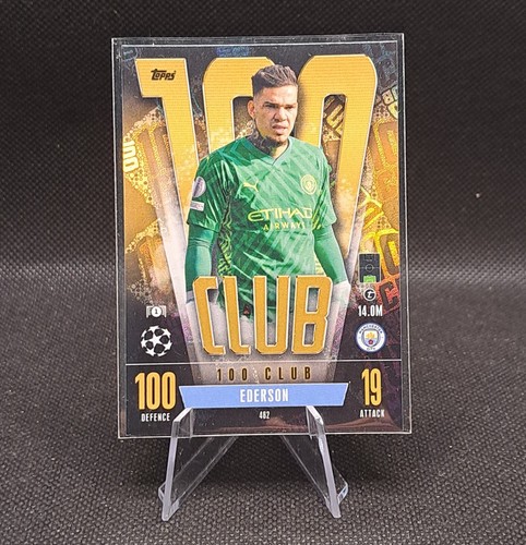 Ederson card - 100 Club - Man City - Topps Match Attax - 2023/2024 ...