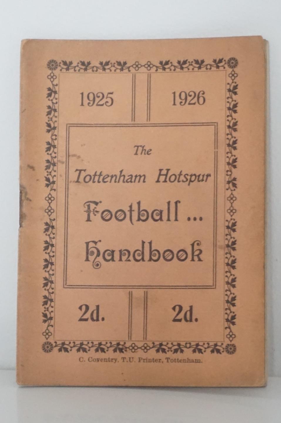 Tottenham Hotspur Football Club Handbook - Spurs FC Season 1925-1926 ...