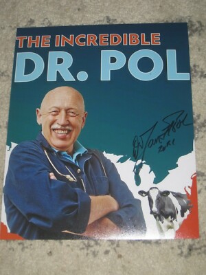 DR JAN POL Signed 8x10 Photo THE INCREDIBLE DR POL AUTOGRAPH | eBay