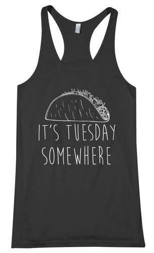 Threadrock Women's It's Tuesday Somewhere Racerback Tank Top Taco ...