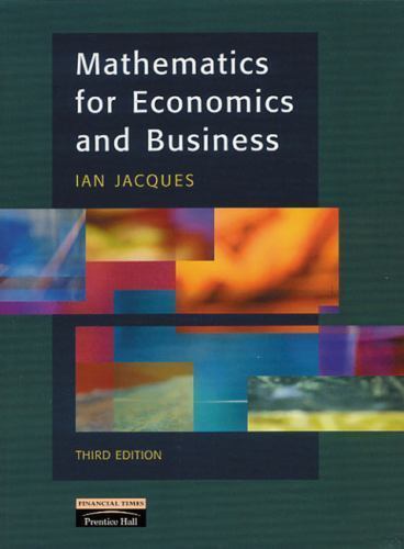 Mathematics for Economics and Business by Ian Jacques (1999, Trade ...