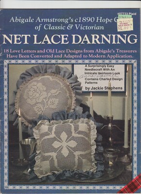 Abigale Armstrong's Net Lace Darning Patterns Classic Victorian Country ...