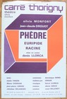 PHEDRE EURIPIDE RACINE DENIS LLORCA POSTER THEATRE CARRE THORIGNY PARIS ...