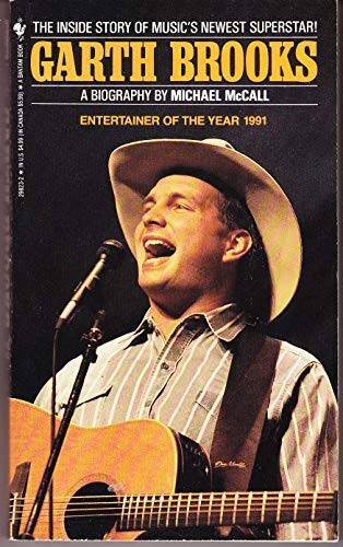 Garth Brooks: A Biography - Mass Market Paperback By McCall, Michael ...