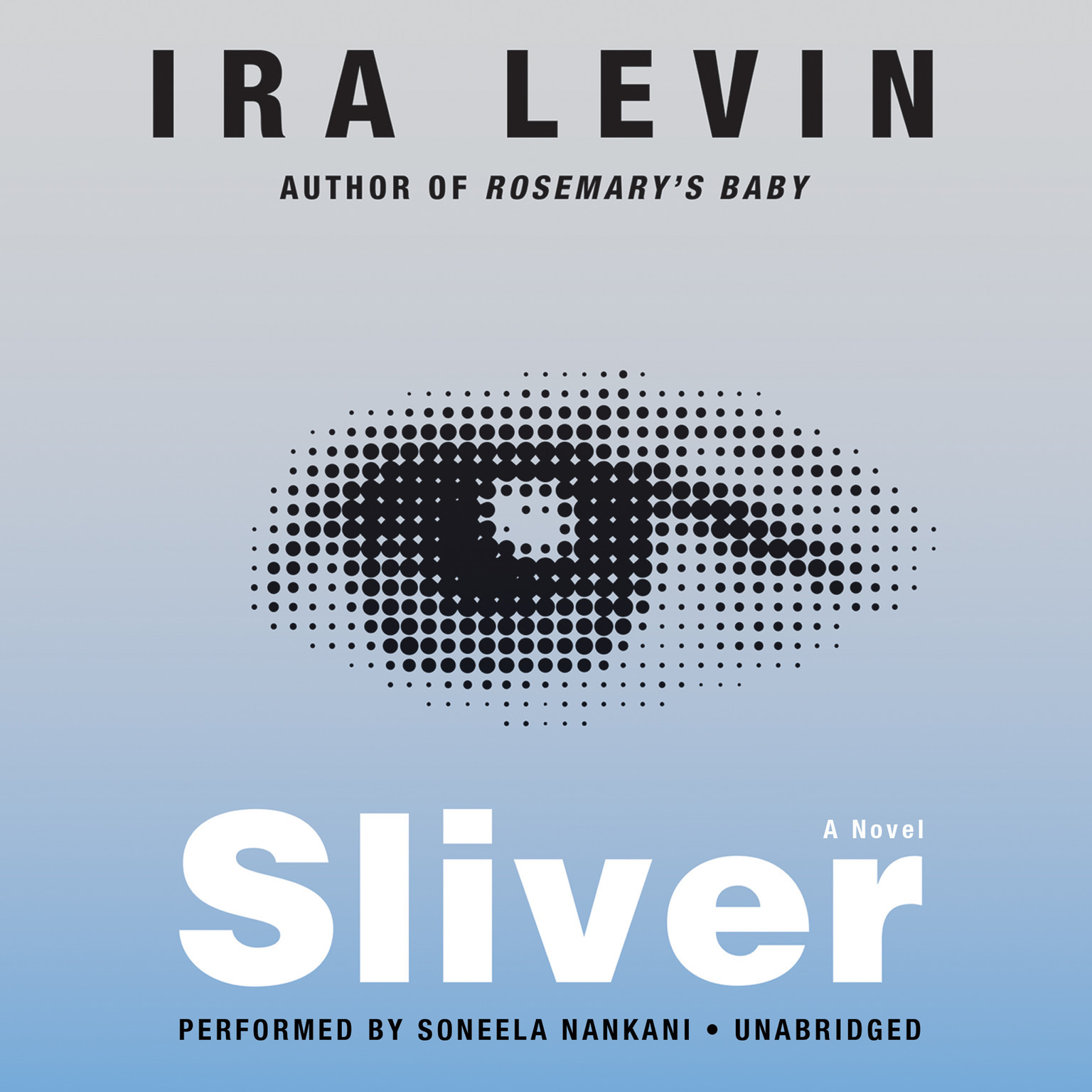 Sliver by Ira Levin 2014 Unabridged CD 9781483018164 9781483018164| eBay
