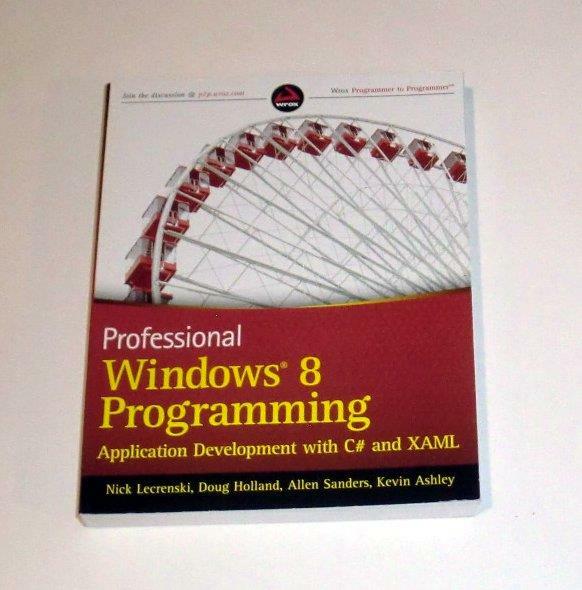 Professional Windows 8 Programming : Application Development with C# and XAML by Stephen ...