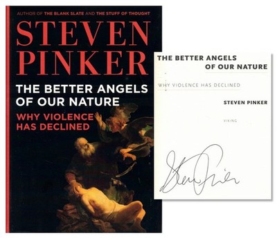 Steven Pinker / Better Angels of Our Nature Why Violence Has Declined ...