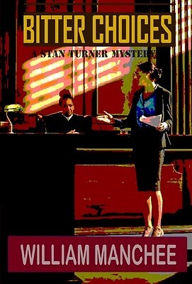 Bitter Choices by Manchee, William -Hcover | eBay Australia