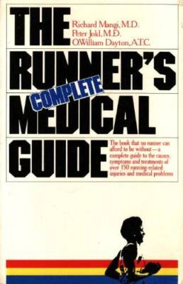 The Runners Complete Medical Guide - Paperback By Mangi, Richard - GOOD ...