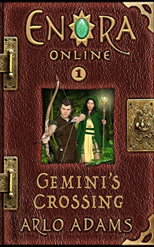 GEMINI'S CROSSING: A LITRPG/GAMELIT ADVENTURE NOVEL (ENORA By Arlo ...