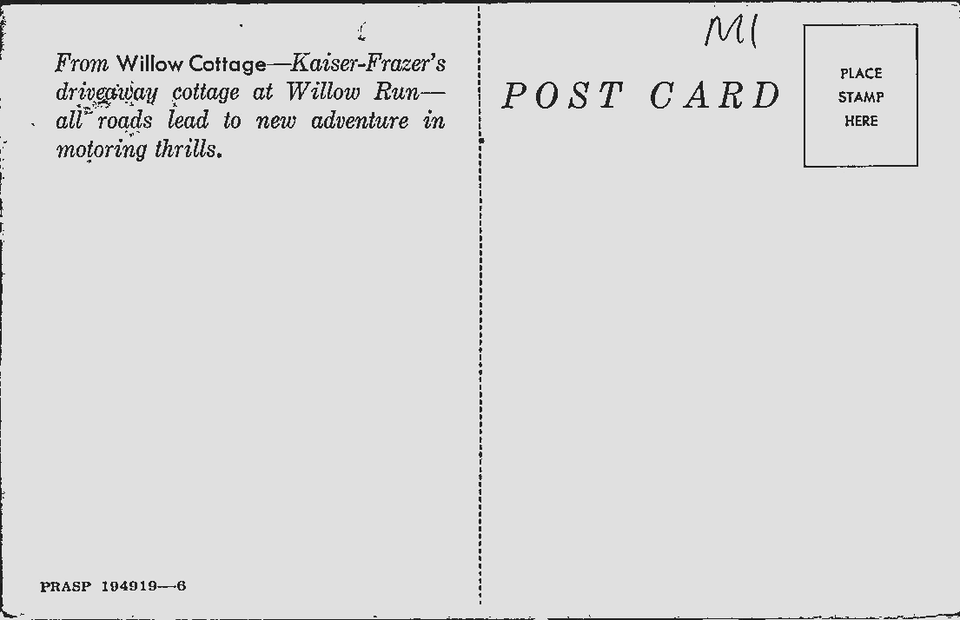 Willow Run Cottage Motoring Adventure Thrills Kaiser-Frasier, MI ...