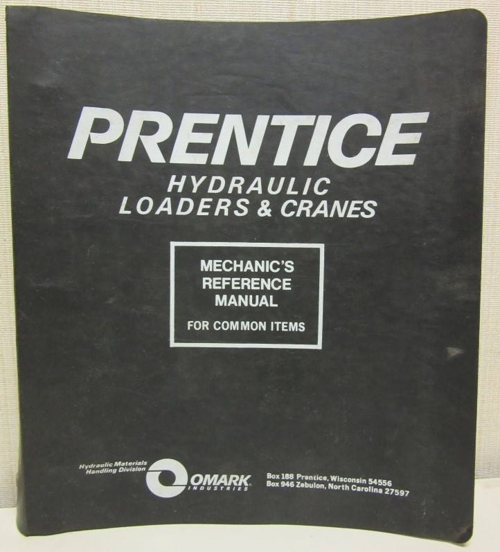 Prentice Hydraulic, Loaders & Cranes Instructions, Manuals & Bulletins ...
