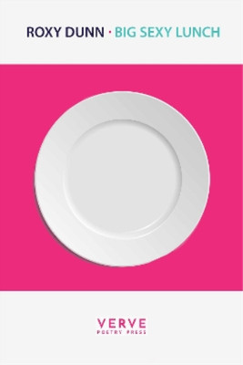 Roxy Dunn Big Sexy Lunch (Poche) | eBay