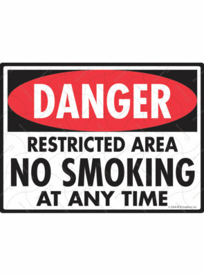 Danger: Restricted Area - No Smoking Cigarette Exterior Aluminum Sign ...