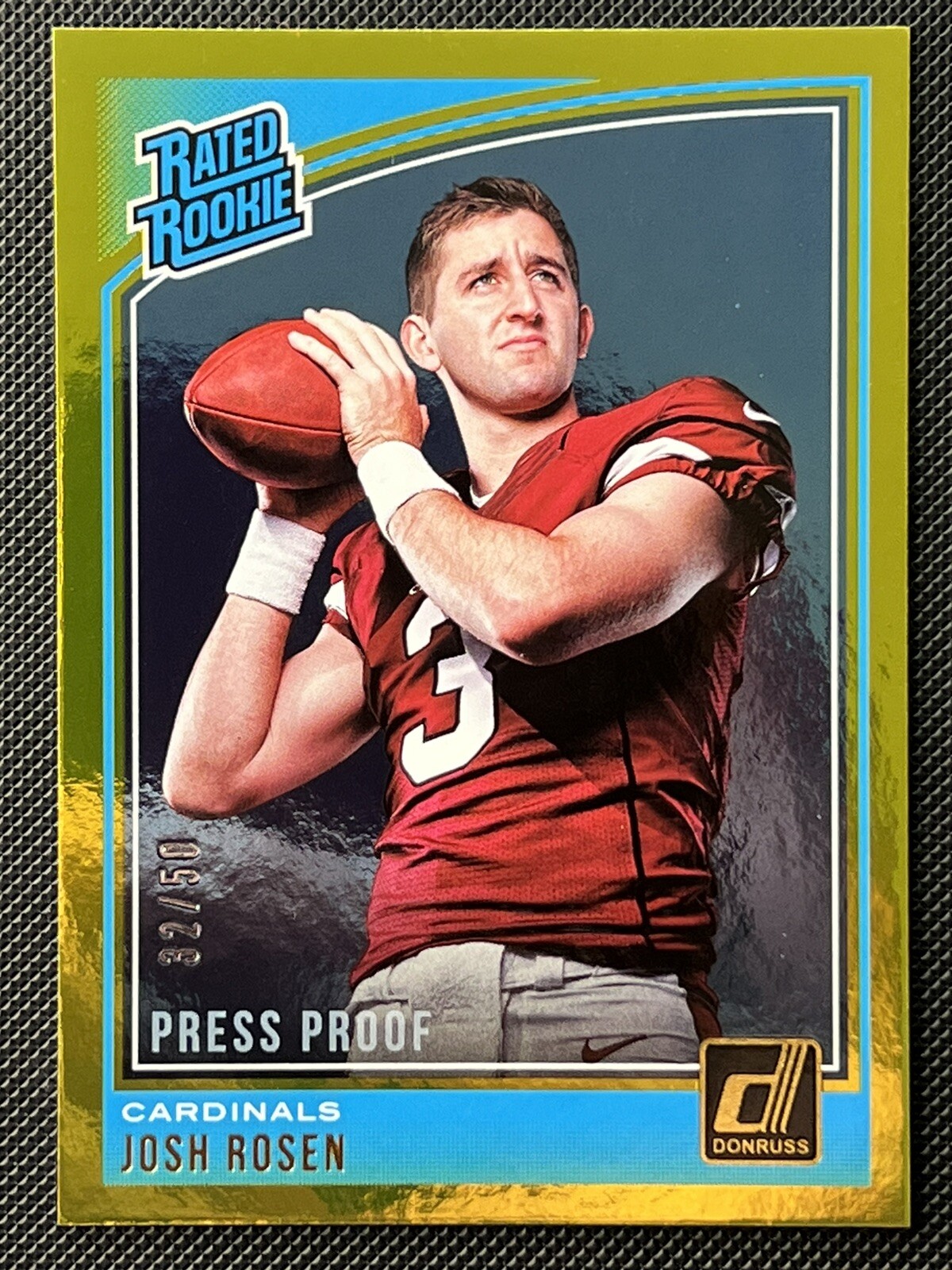 2018 Panini Donruss Josh Rosen Rated Rookie GOLD PRESS PROOF 32/50 No ...