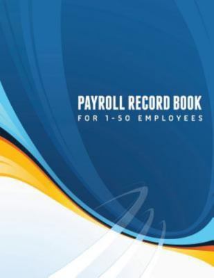 Payroll Record Book (For 1-50 employees), Brand New, Free shipping in ...