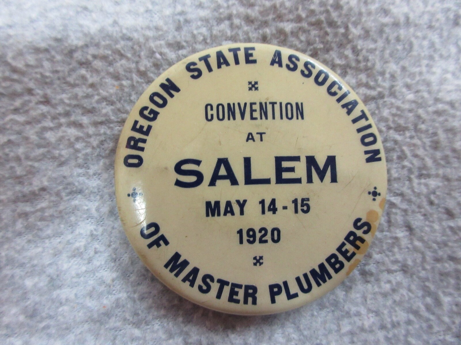 1920 Oregon State MASTER PLUMBERS CONVENTION 2.25" Celluloid Pin Back ...