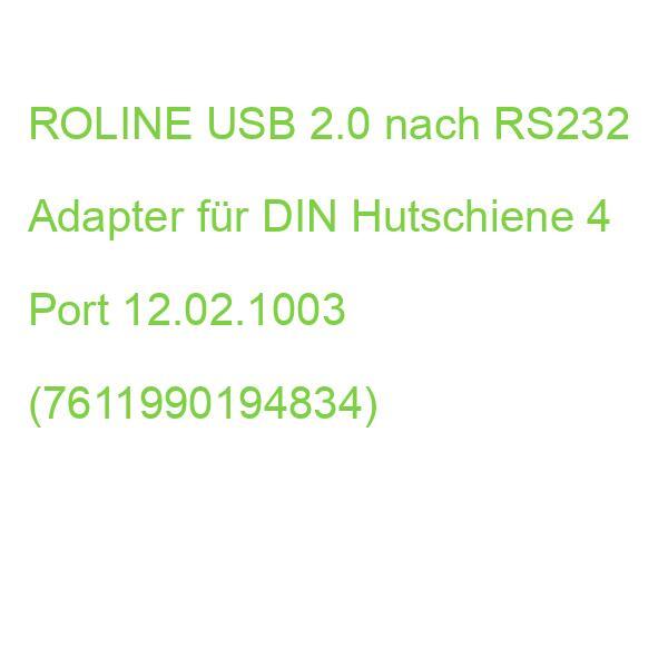 ROLINE USB 2.0 nach RS232 Adapter für DIN Hutschiene 4 Port 12.02.1003 ...