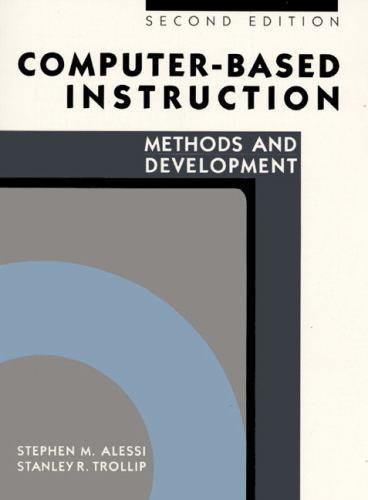 Computer-Based Instruction : Methods and Development by Stephen M ...