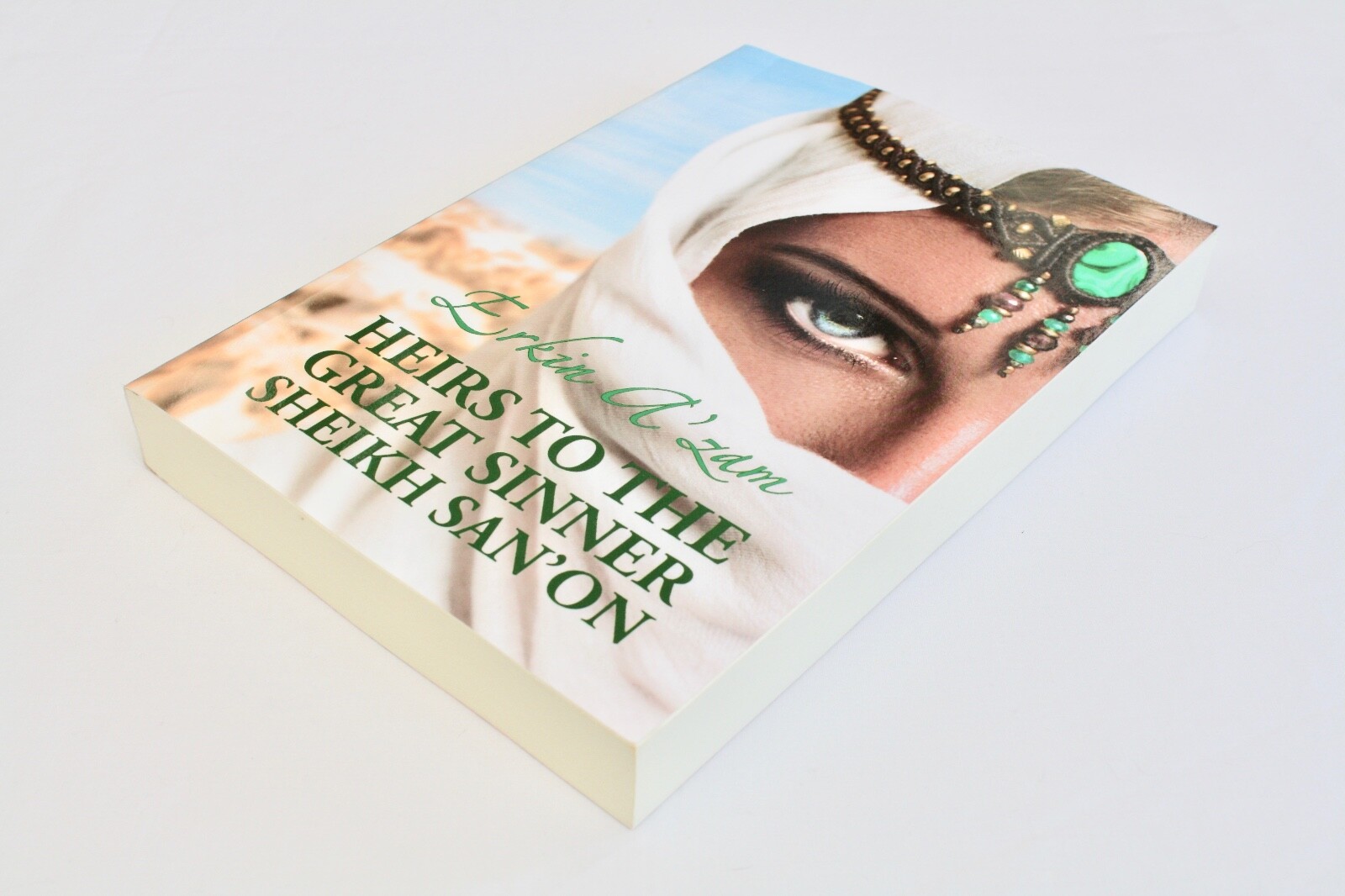 Heirs to the Great Sinner Sheikh San'on by Erkin A'Zam (PB, 2016, Like ...