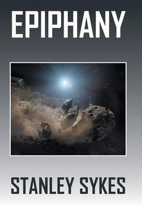 Epiphany by Stanley Sykes (English) Hardcover Book 9781524525781 | eBay ...