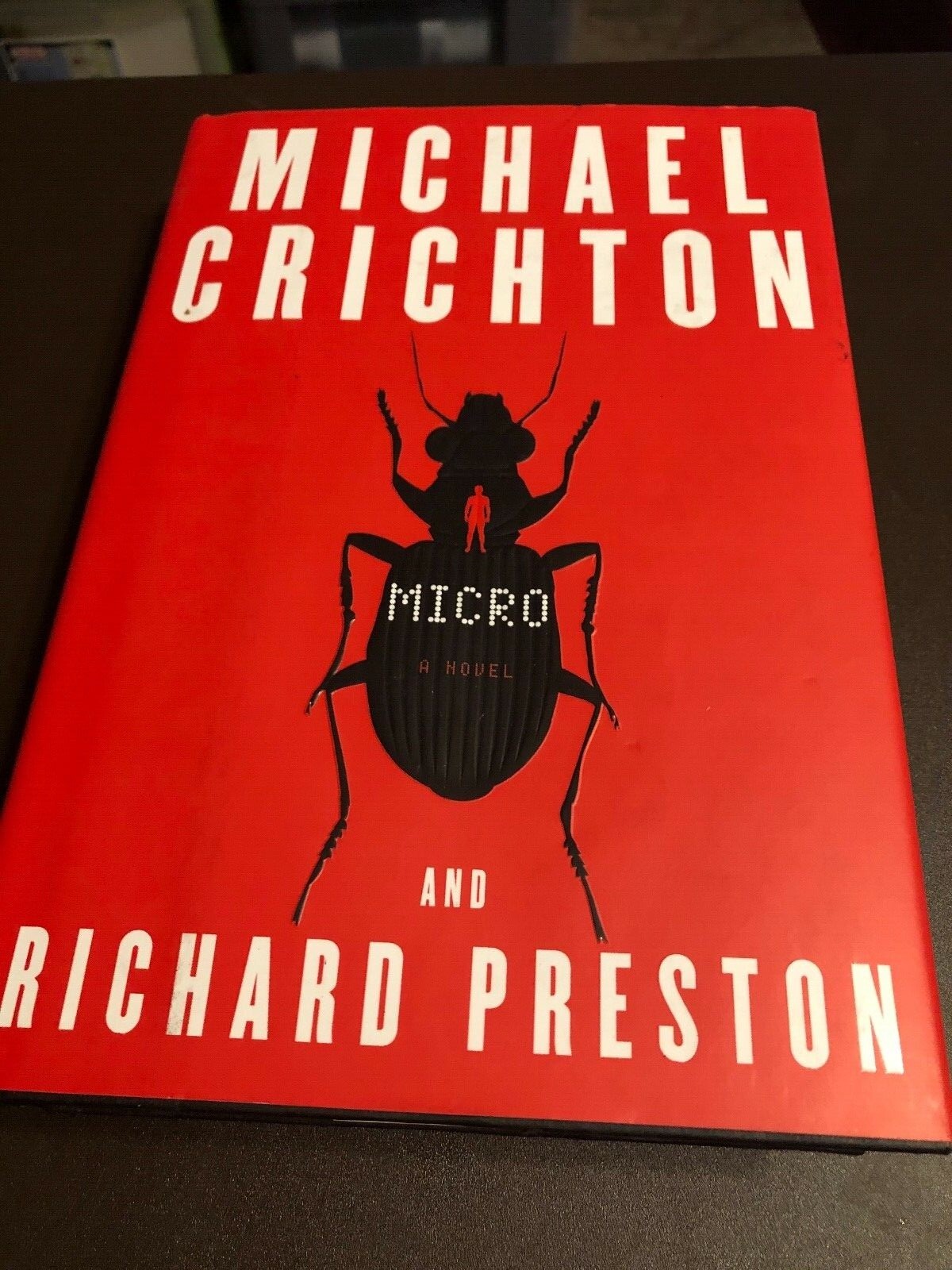 MICRO A NOVEL BY MICHAEL CRICHTON & RICHARD PRESTON HCDJ 1ST ED ...