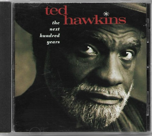Ted Hawkins The Next Hundred Years (1994) CD | eBay Australia