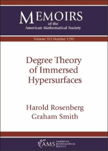 Graham Smith Harold Rosenberg Degree Theory of Immersed Hypersurfaces ...