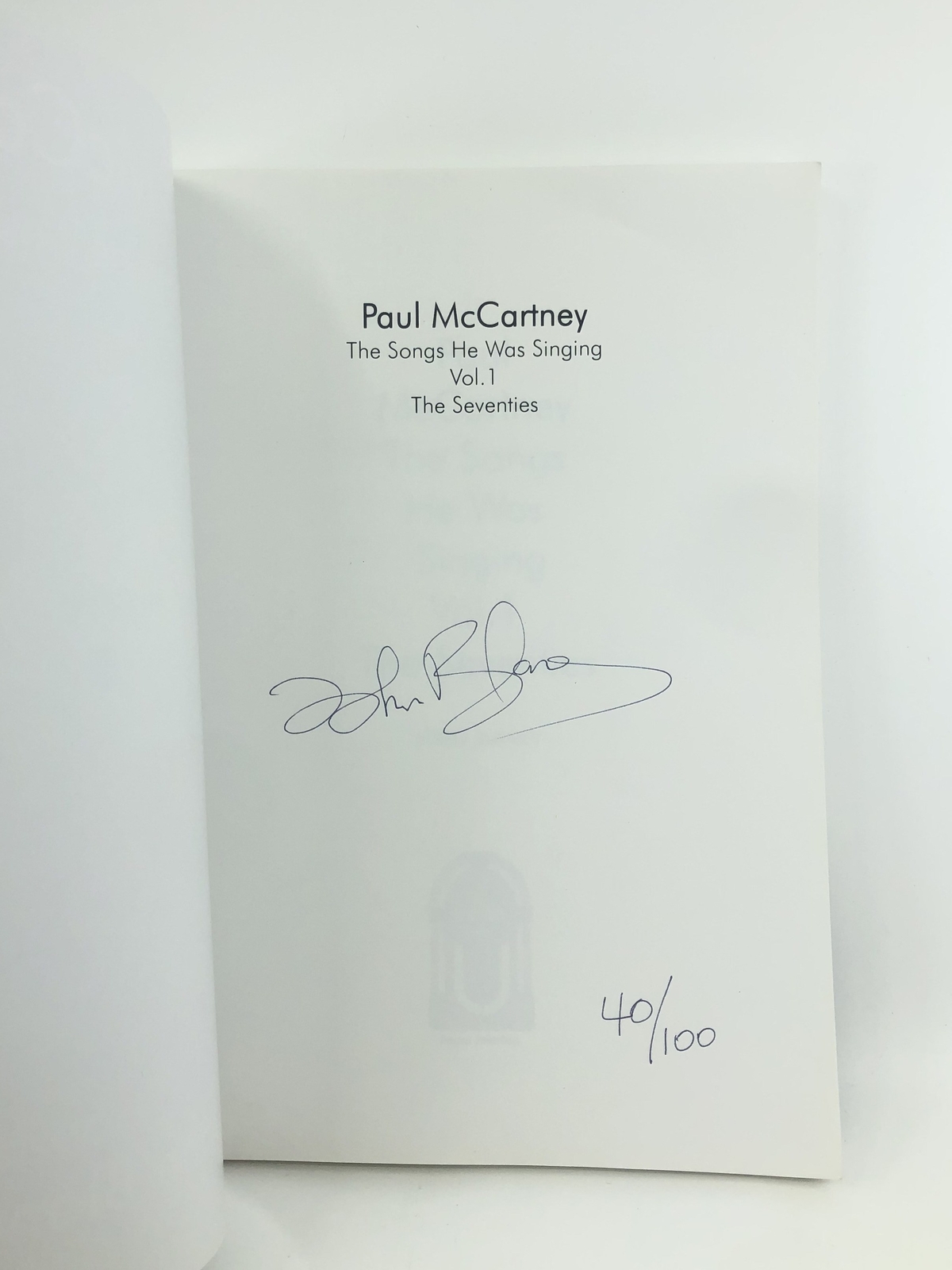 Signed Paul McCartney: The Songs He Was Singing #40/100 Autographed ...